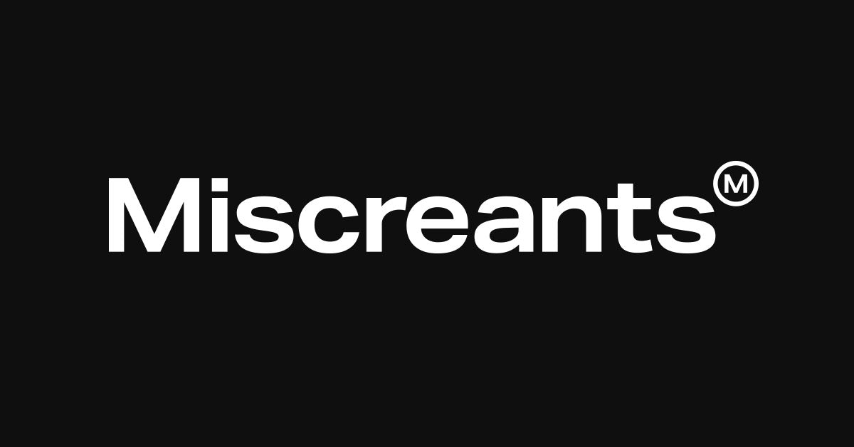 All – Miscreants